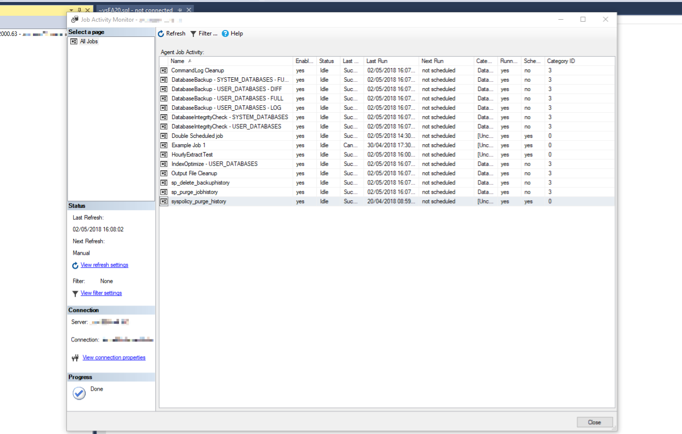 Who unscheduled my agent jobs?